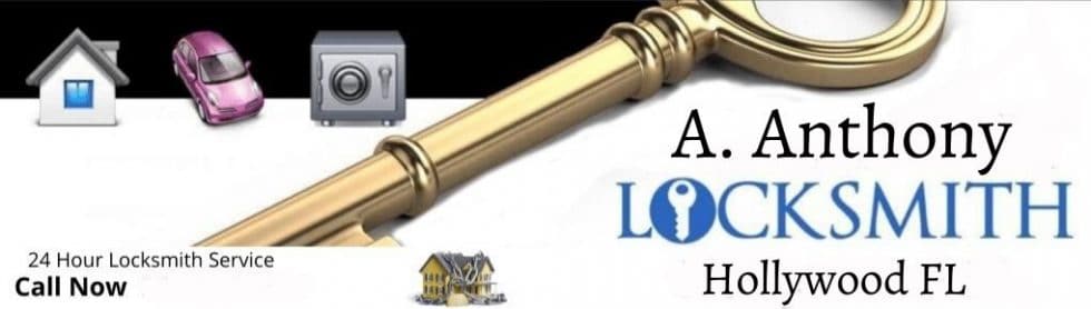 Locksmith Hollywood Fl - A Anthony Locksmith Services